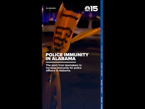 Alabama House bill would expand legal immunity for law enforcement officers - WPMI NBC 15