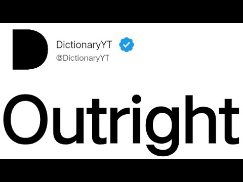 Outright Meaning in English
