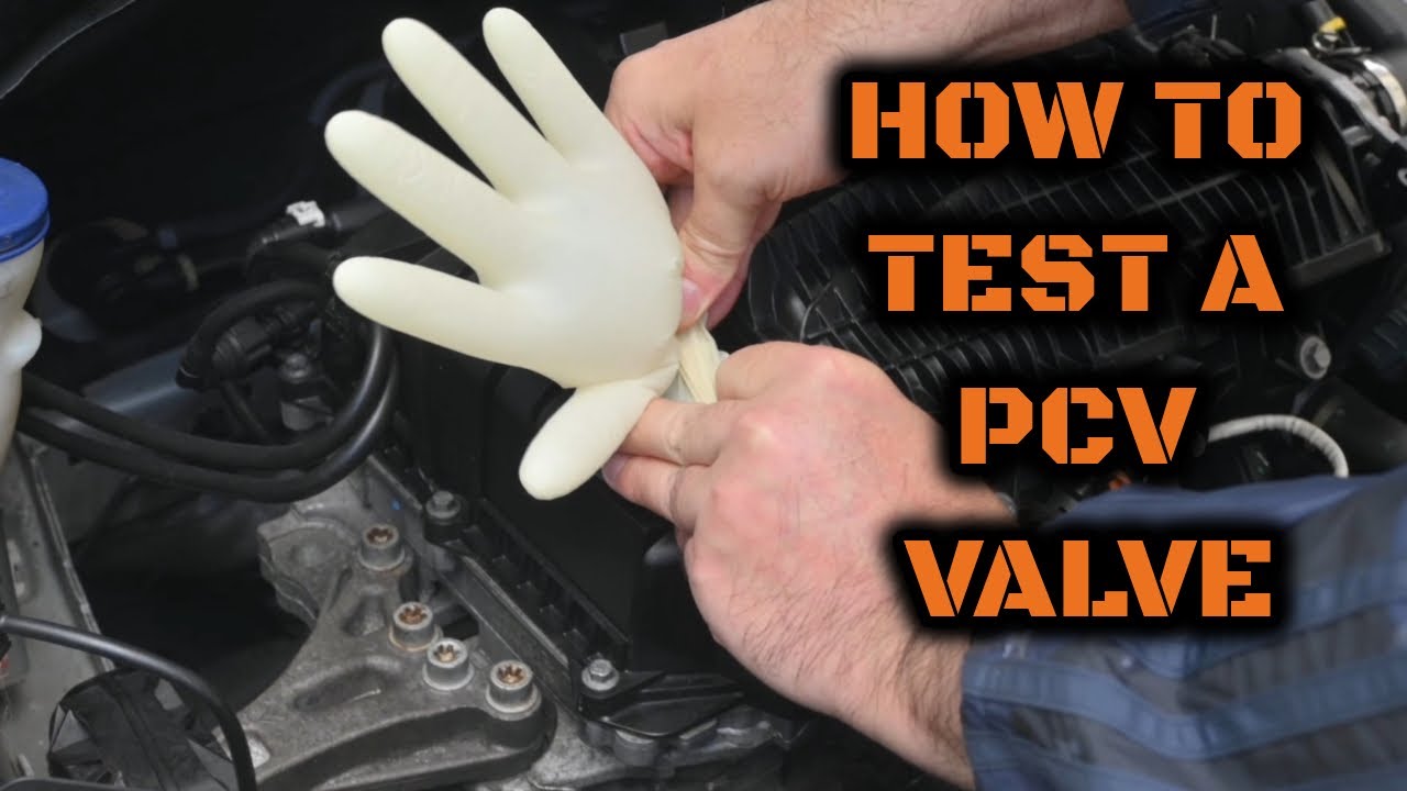 How to test a PCV valve: No tools needed