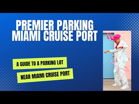 Premier Cruise Parking Miami
