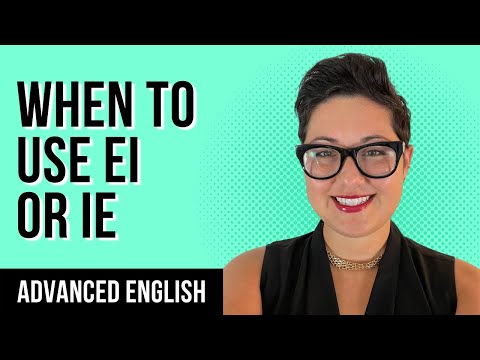 EI or IE? | Spelling Trick and American English Pronunciation Tips