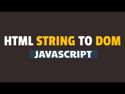 How to Convert HTML String to DOM in Javascript