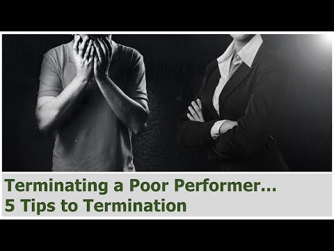 HR Rescue: Terminating a Poor Performer... 5 Tips to Termination