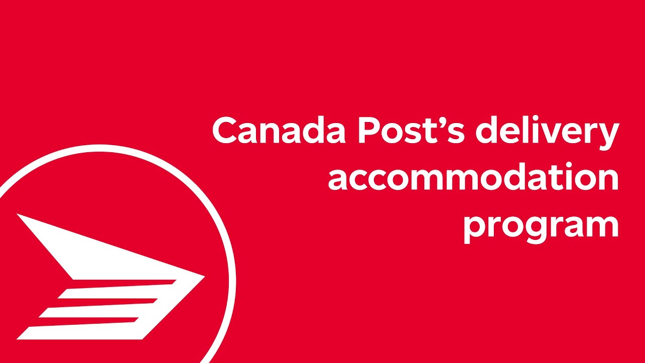 Canada Post’s delivery accommodation program
