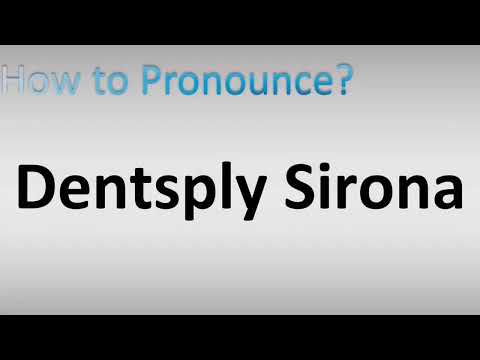 How to Pronounce Dentsply Sirona