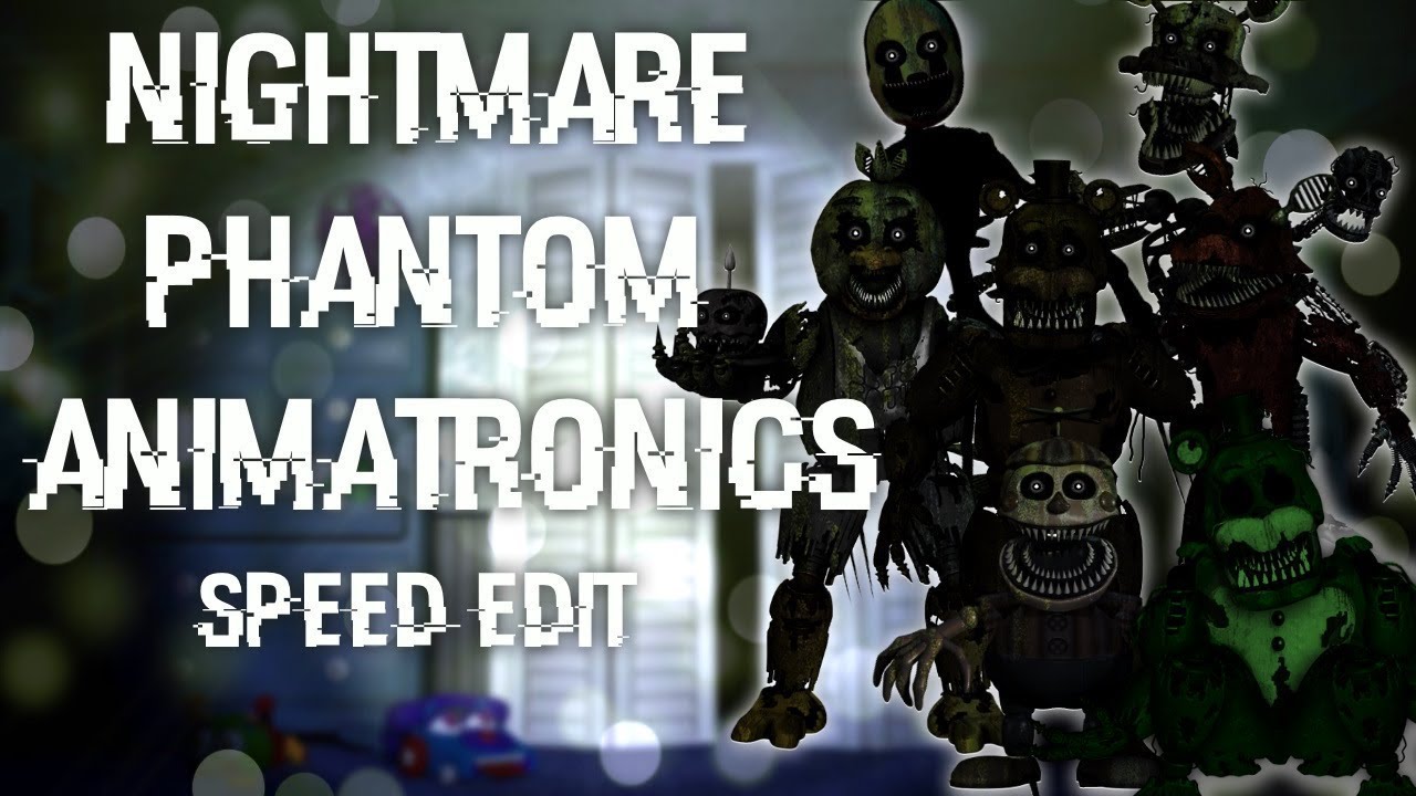 [FNAF | Speed Edit] Making Nightmare Phantom Animatronics