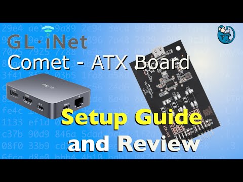 GL.iNet GL-ATX Board - optional accessory for the Comet KVM - Product setup guide & Review