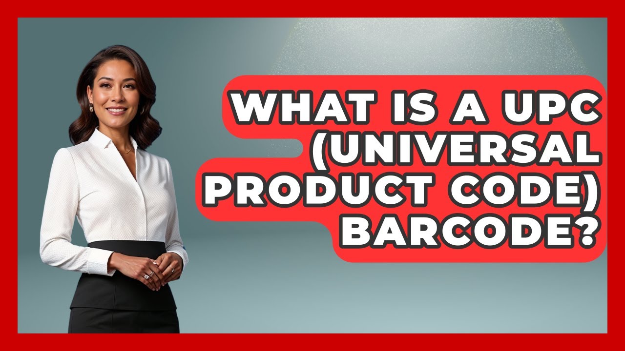 What Is A UPC (Universal Product Code) Barcode? - Moments That Shocked Us