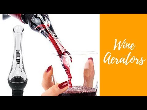 The Top 3 Best Wine Aerators To Buy In 2018 - Wine Aerators Reviews