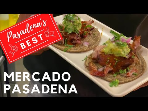 Mercado - One of Pasadena's Best Mexican Restaurants