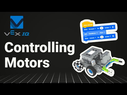 VEX IQ - Controlling Motors