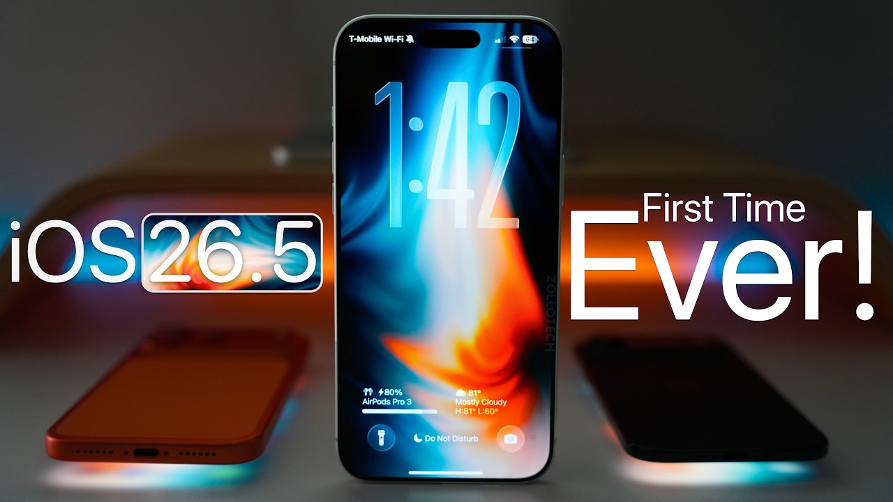 iOS 26.5 - First Time Ever!