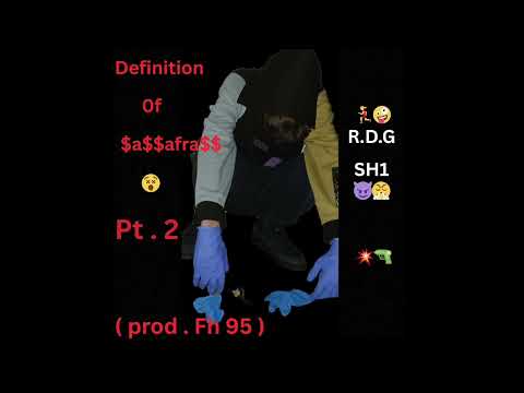 Definition Of $a$$afra$$ Pt . 2 (prod . FH 95)