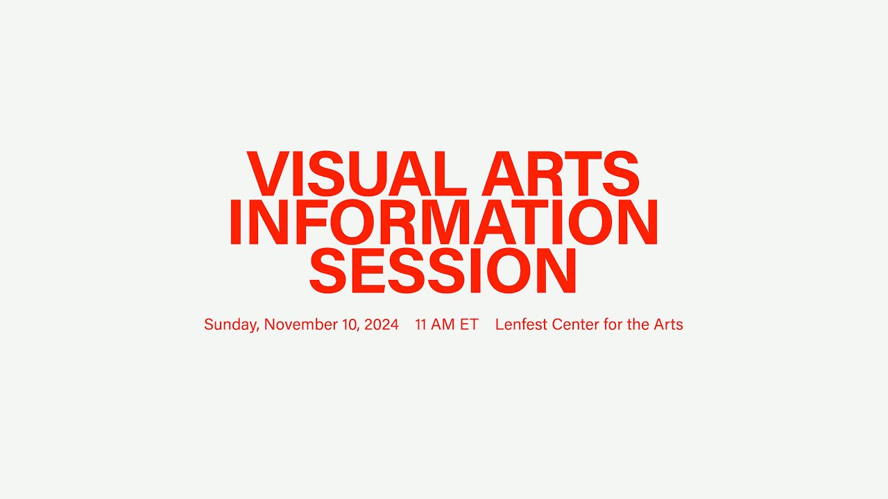 Visual Arts Information Session 2024