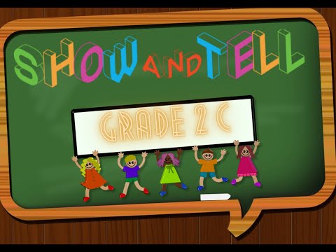 Grade 2 C Show & Tell