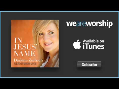Darlene Zschech - Worthy Is the Lamb
