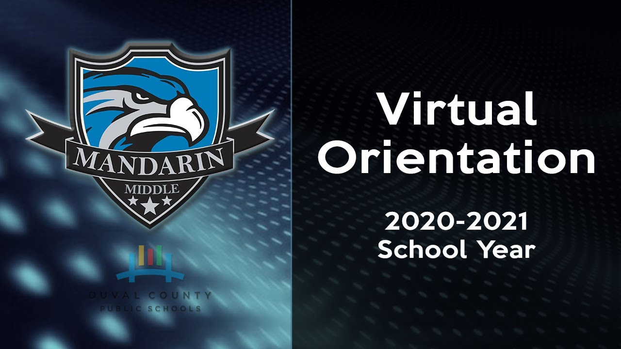 Mandarin Middle School Virtual Orientation (2020-2021)