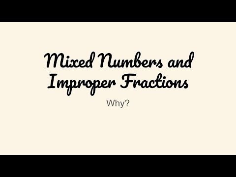 How to Convert Between Mixed Numbers and Improper Fractions