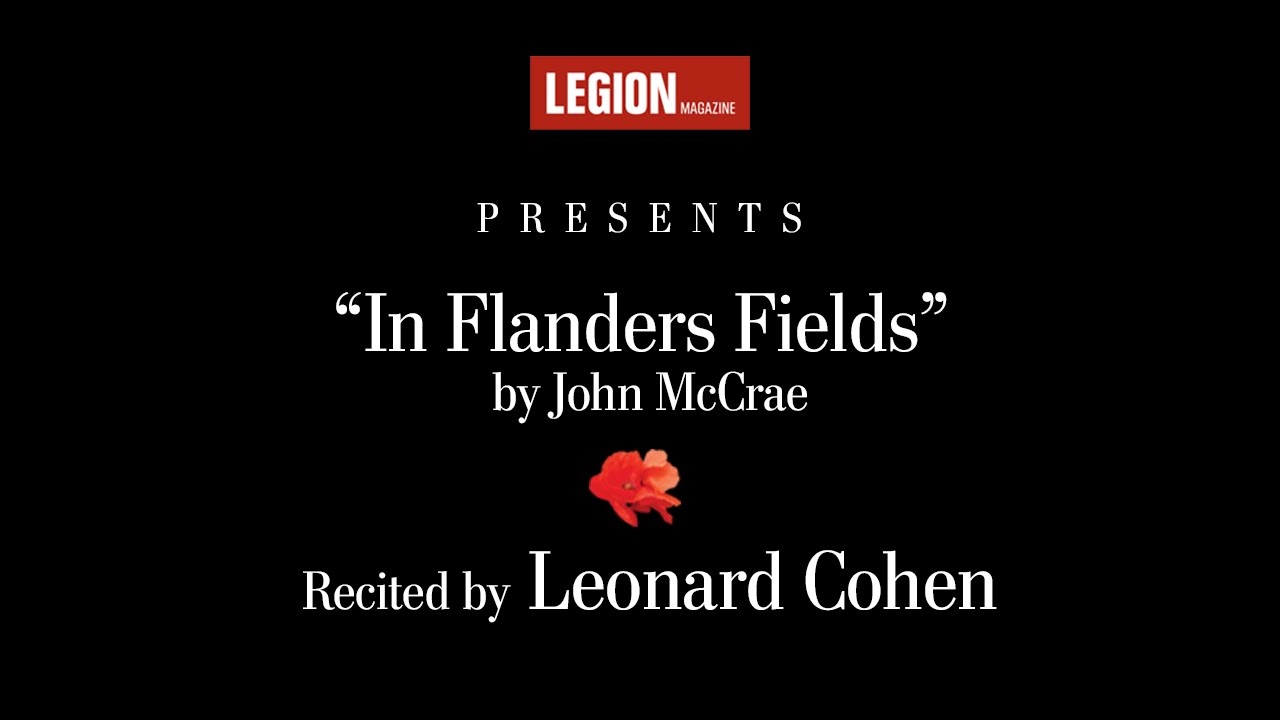 Leonard Cohen recites “In Flanders Fields” by John McCrae | Legion Magazine