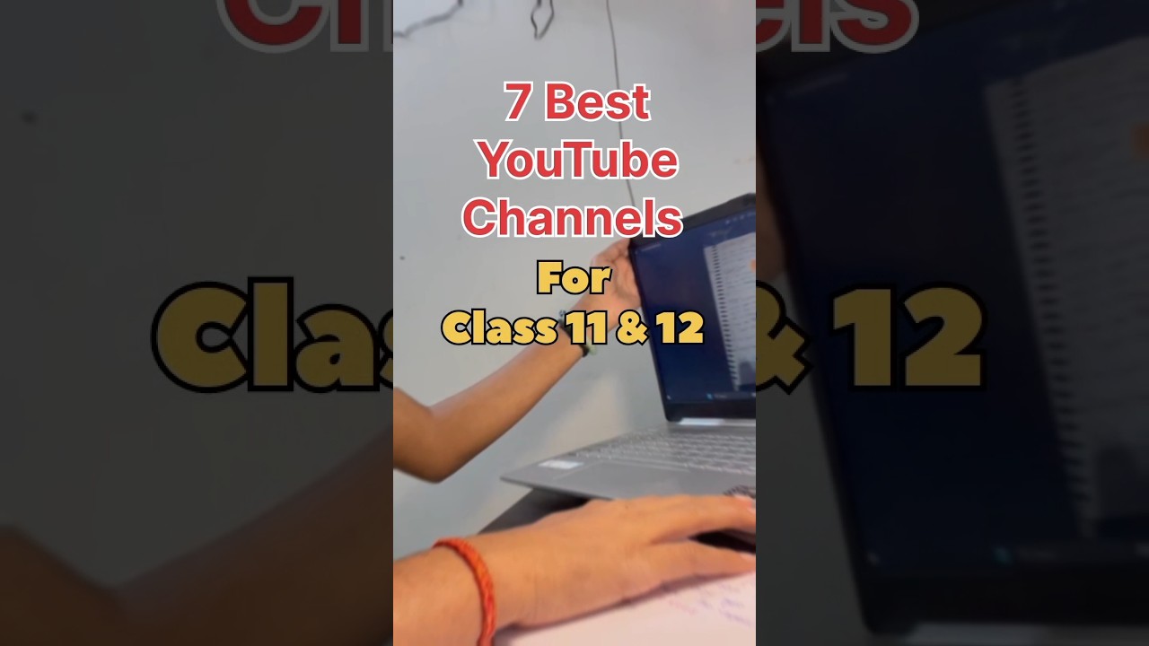 7 Best YouTube Channels for Class 11& 12 😳💯 #class12 #class11physics #bestyoutube #boardexam #cbse