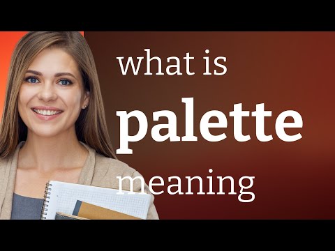 Palette โ what is PALETTE meaning