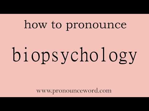 biopsychology: How to pronounce biopsychology in english (correct!).Start with B. Learn from me.