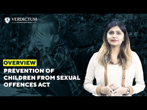 Overview of the Prevention of Children from Sexual Offences Act