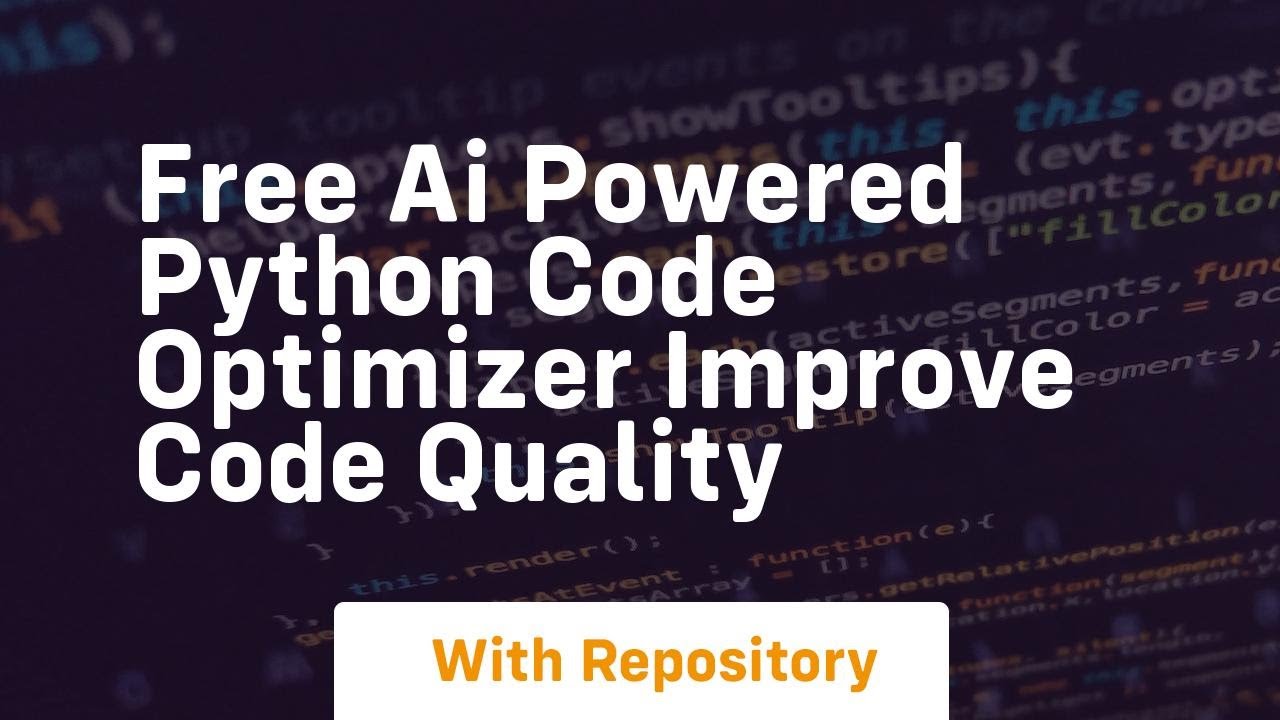 Free AI Powered Python Code Optimizer Improve Code Quality
