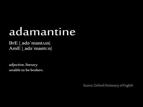 How to pronounce - adamantine