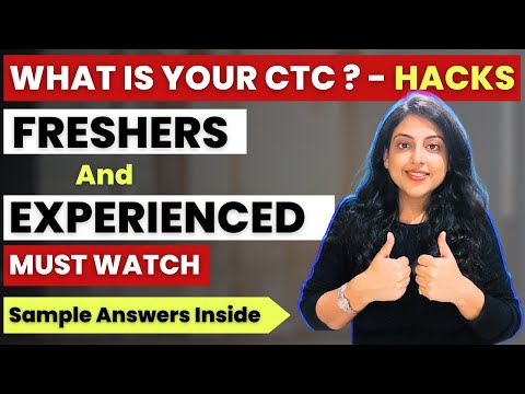 Interview Question - What is Your Current CTC & Expected CTC | Freshers | Experienced | Answers In