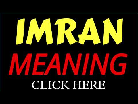 What does the name IMRAN mean | IMRAN meaning in english | Meaning of name IMRAN