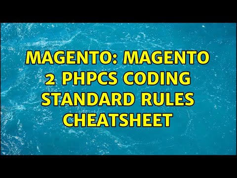 Magento: Magento 2 phpcs coding standard rules cheatsheet