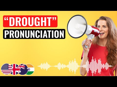 ☑️ How To Pronounce Drought 🇺🇸 🇬🇧 🇦🇺 🇮🇳 accents
