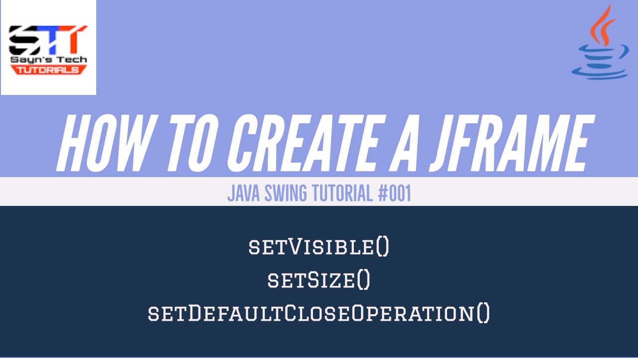 JFrame in Java | Java Swing Tutorial 001