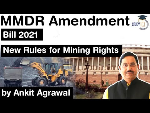 MMDR Amendment Bill 2021 - Key Highlights - What are the new Rules for Mining Rights? #UPSC #IAS