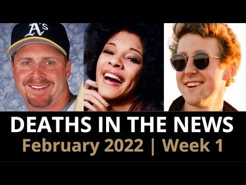 Who Died: February 2022, Week 1 | News & Reactions