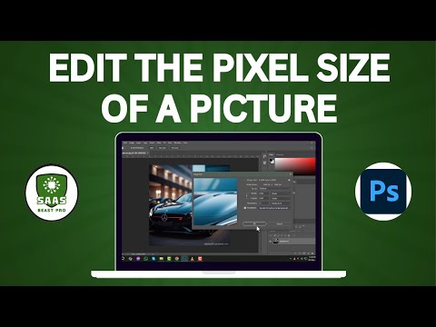 How to Edit the Pixel Size of a Picture - Step-by-Step Guide {2025}