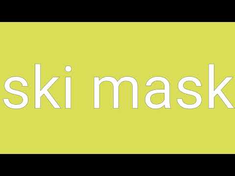 Ski Mask Definition & Meaning