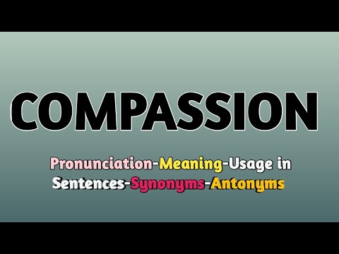 How to Pronounce 'Compassion'|Meaning | |Synonyms| |Antonyms| #english #learning #vocabulary