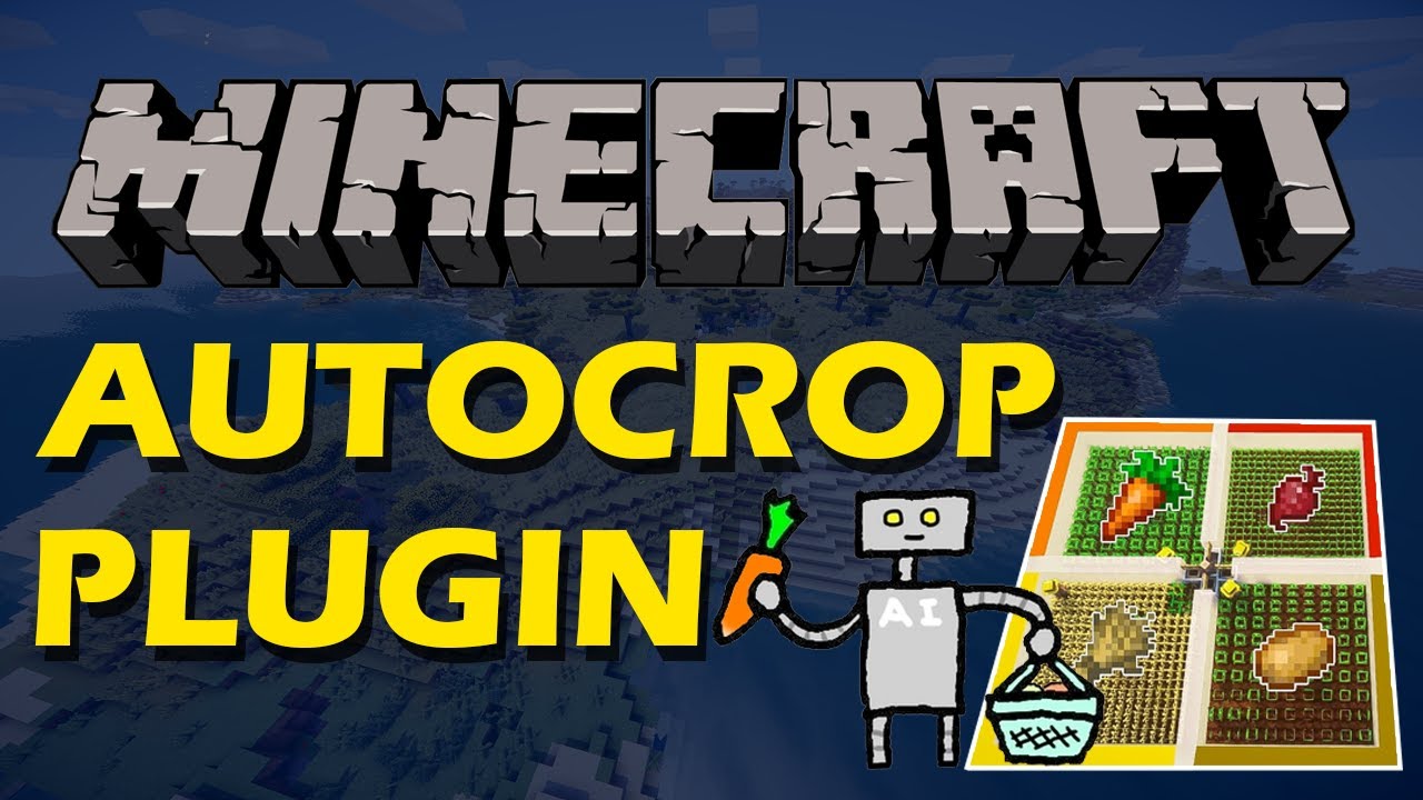 Easy farming in Minecraft with Auto Crop Plugin