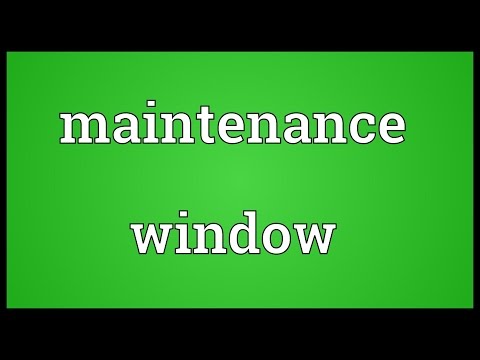 Maintenance window Meaning
