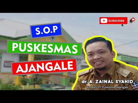 S.O.P PELAYANAN PUSKESMAS AJANGALE | Masyarakat Ajangale Wajib Tahu !!!