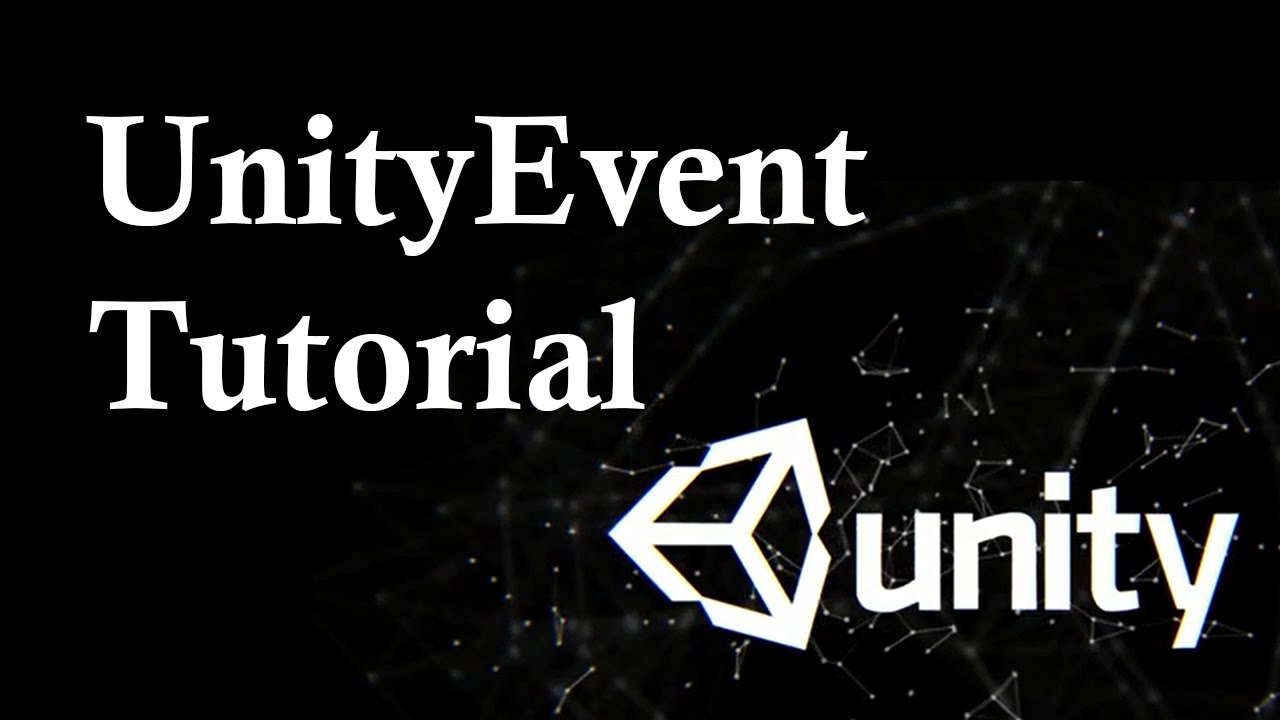 UnityEvents Tutorial - Unity Tutorial Series