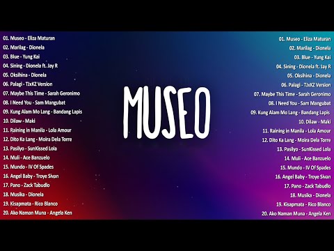 Museo - Eliza MaturanπBest OPM Tagalog Love Songs - OPM Tagalog Top Songs 2024 #vol2 #opm