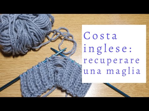 Costa inglese: recuperare una maglia caduta e disfare il lavoro