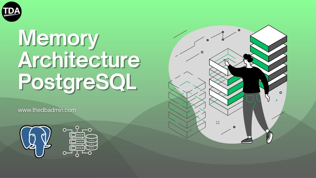 How PostgreSQL Uses Memory (and Why You Should Care)