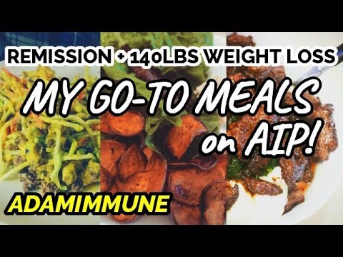 What I Ate for a YEAR on AIP to Stay in Remission! | My Favorite Meals (Autoimmune Paleo)