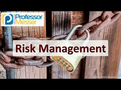 Risk Management - CompTIA Security+ SY0-701 - 5.2