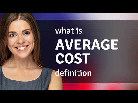 Average cost | definition of AVERAGE COST
