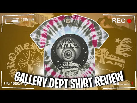 GALLERY DEPT 'ART THAT KILLS' TIE DYE REVIEW.. (Affordable)